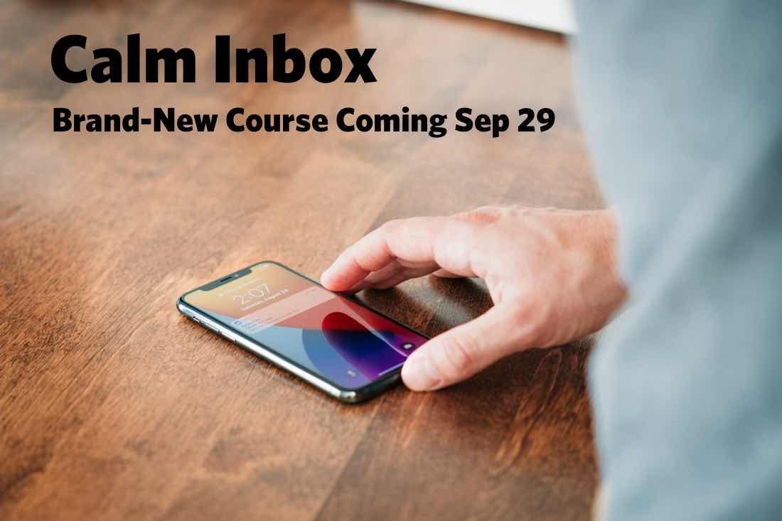 Launching Tuesday: Calm Inbox (Here are all the details) – The Sweet Setup